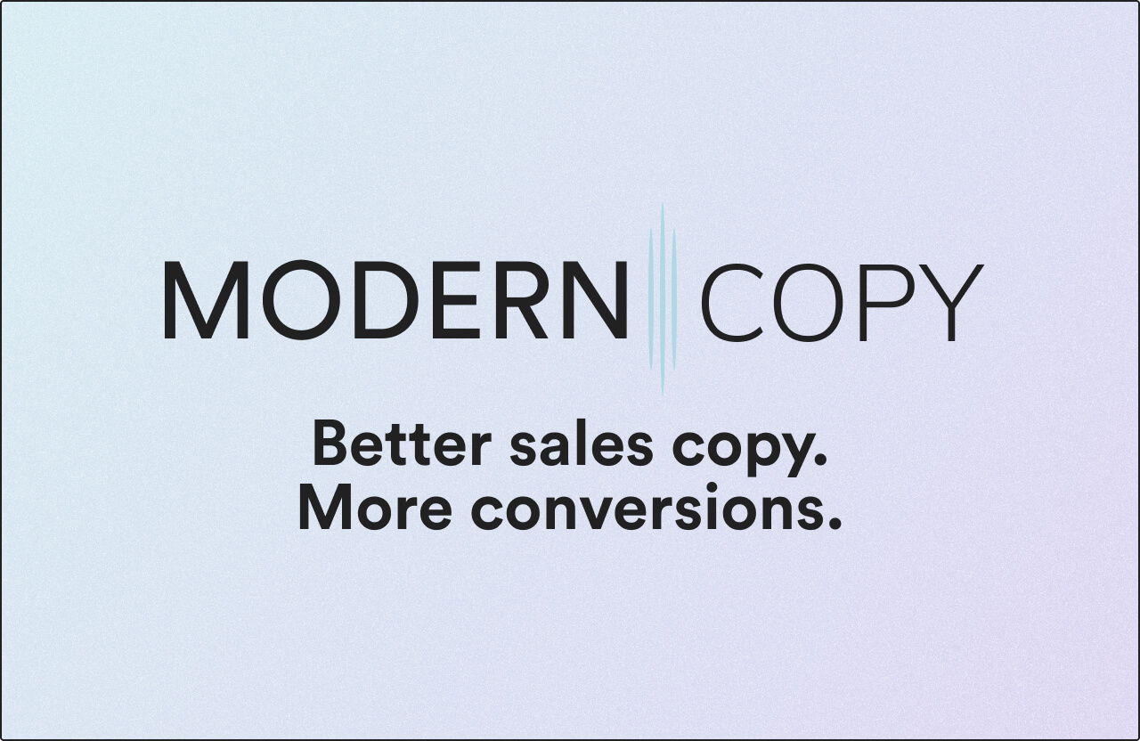 Modern Copy | Better sales copy. More conversions.