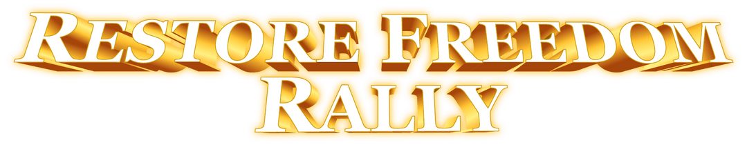 Restore Freedom Rally 2024