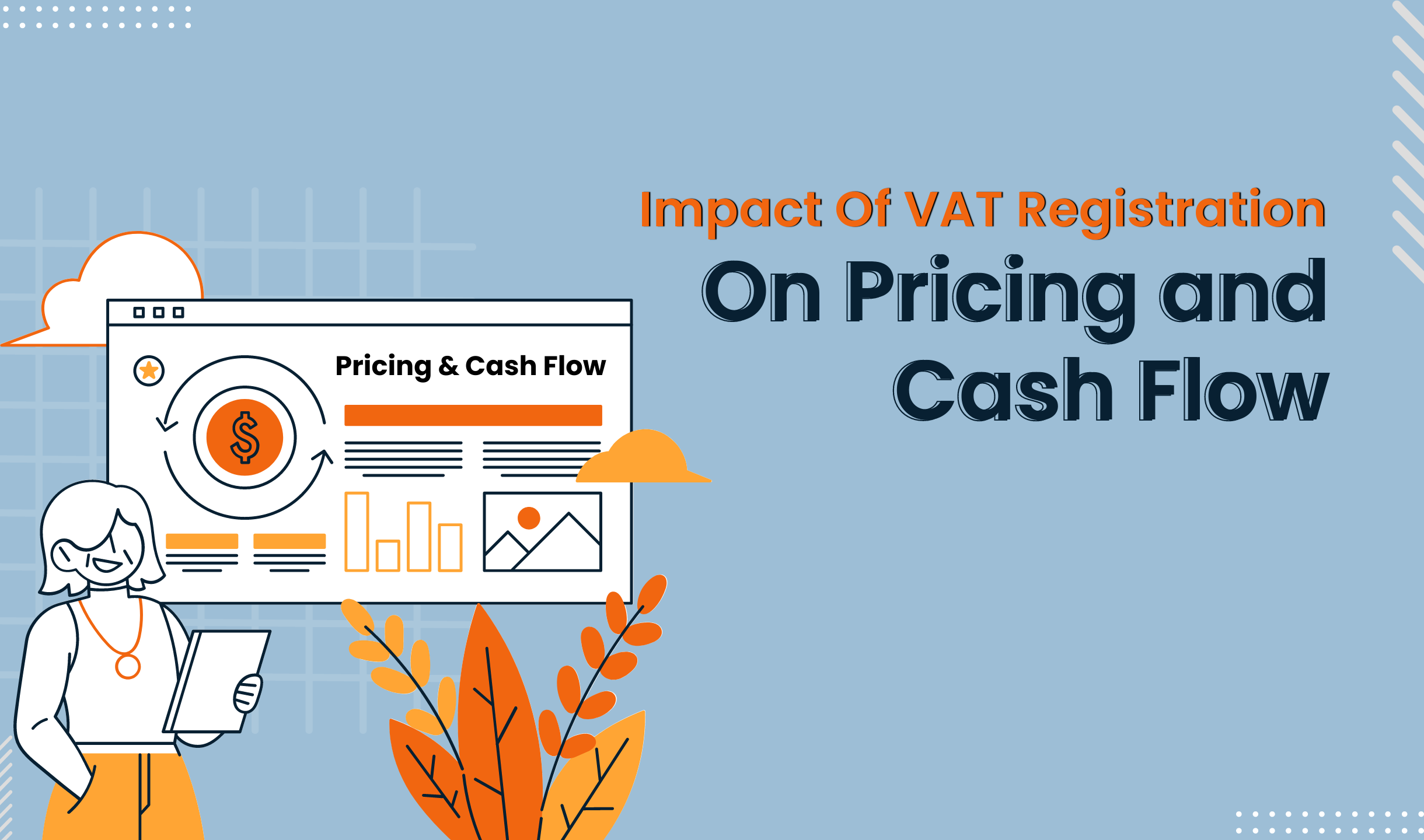 Understanding The Impact Of VAT Registration On Pricing And Cash Flow ...