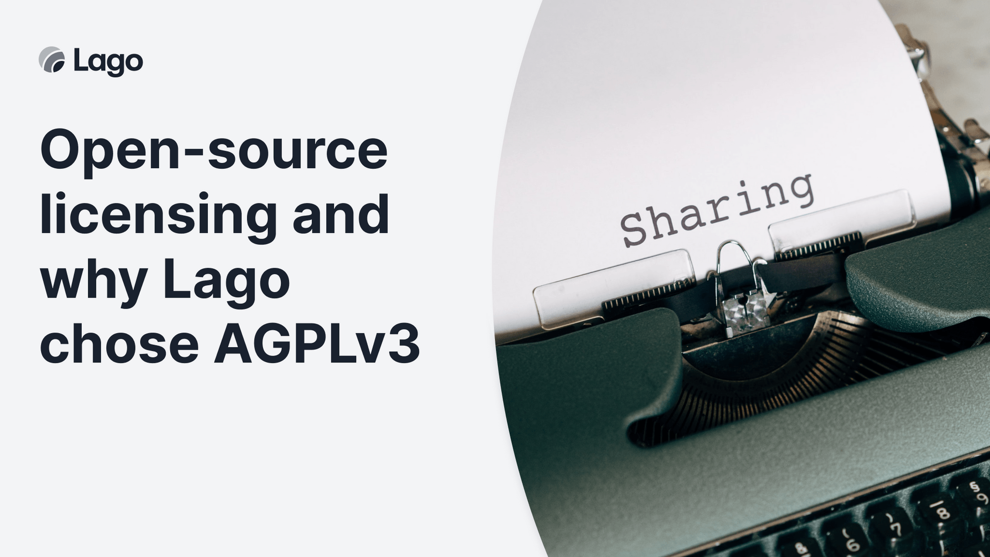 Lago Blog - Open-source licensing and why Lago chose AGPLv3