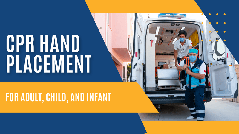 CPR Hand Placement: How to Position your Hands for Chest Compressions