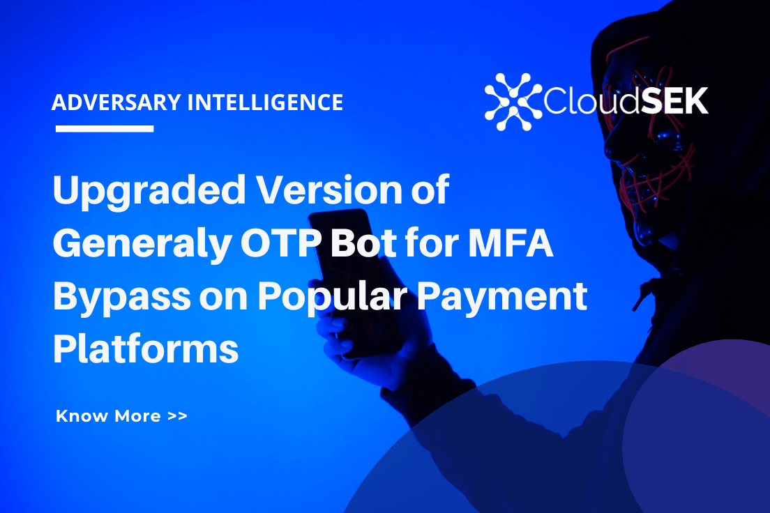 Upgraded Version of Generaly OTP Bot for MFA Bypass on Popular Payment Platforms | Threat ...