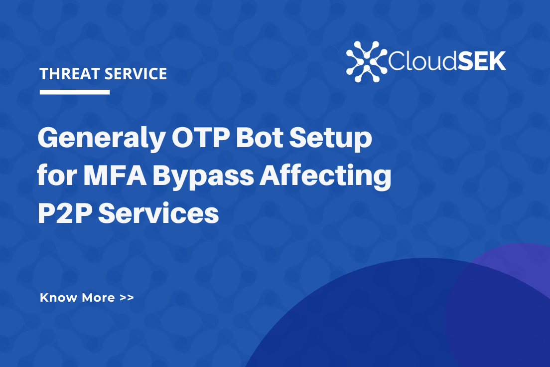 Generaly OTP Bot Setup for MFA Bypass Affecting P2P Services | Threat ...