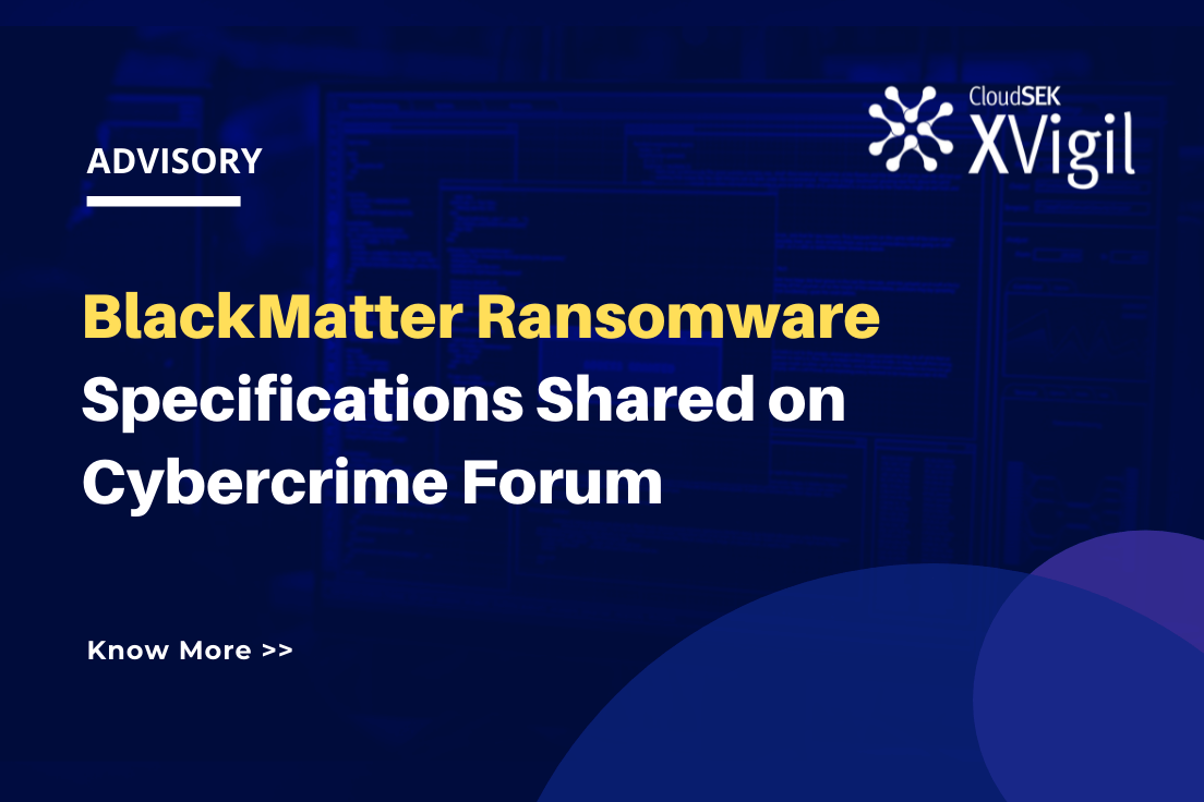 BlackMatter Ransomware Specifications Shared on Cybercrime Forum ...