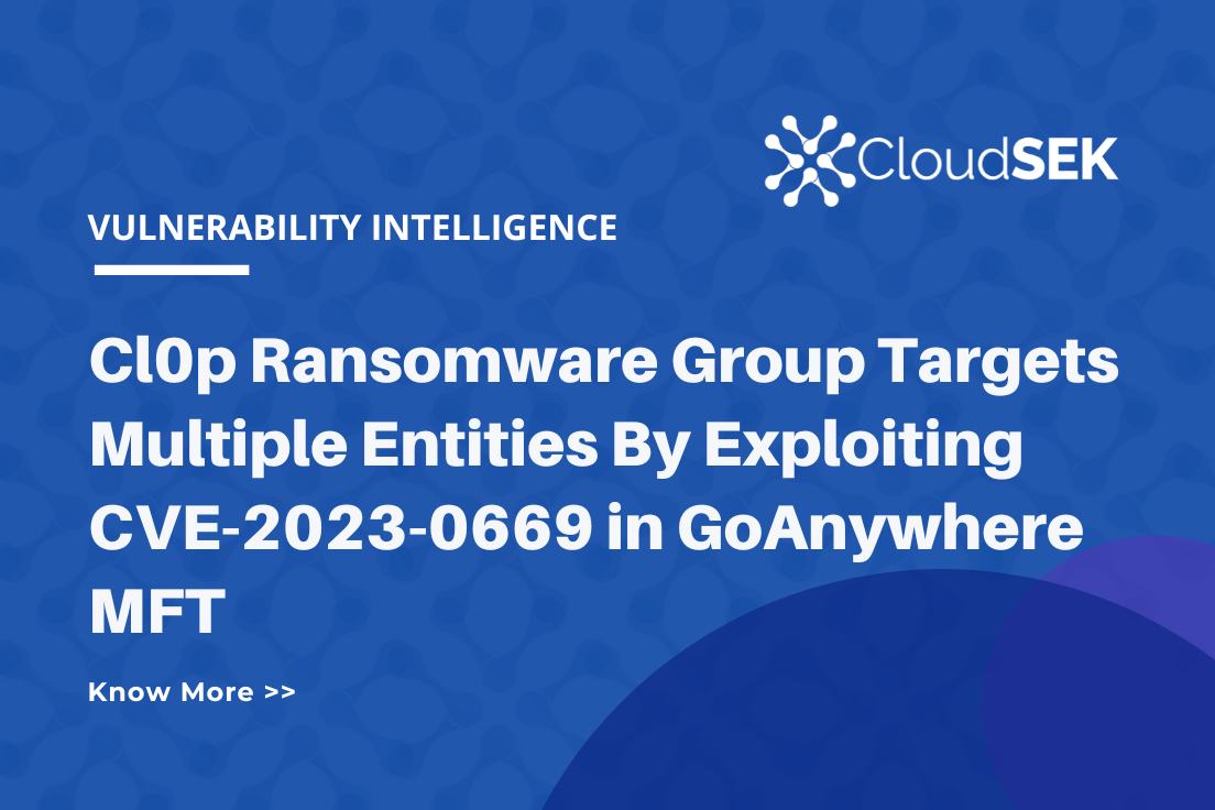 Cl0p Ransomware Group Targets Multiple Entities By Exploiting CVE-2023 ...