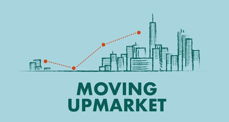 4 tips for startups to consider when going upmarket