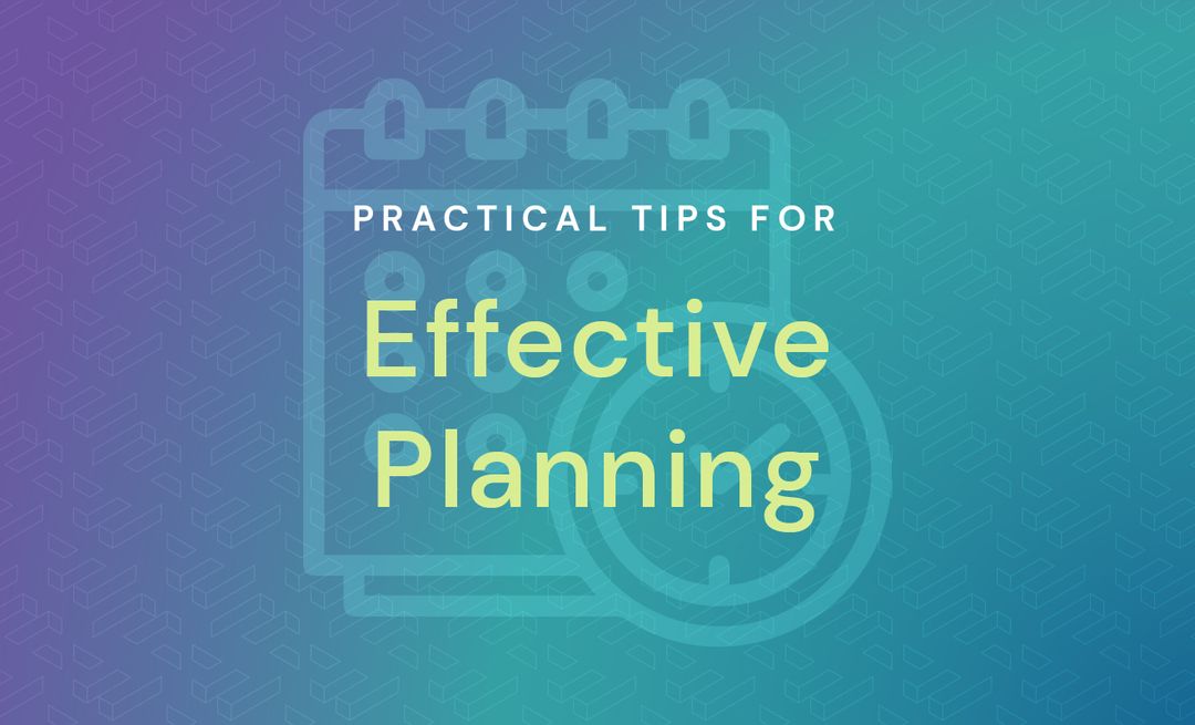 5 top tips for effective project planning | Fluid
