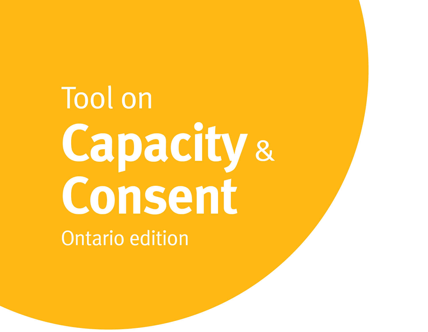 Capacity and Consent (applies to Ontario only) - Nice Toolsets