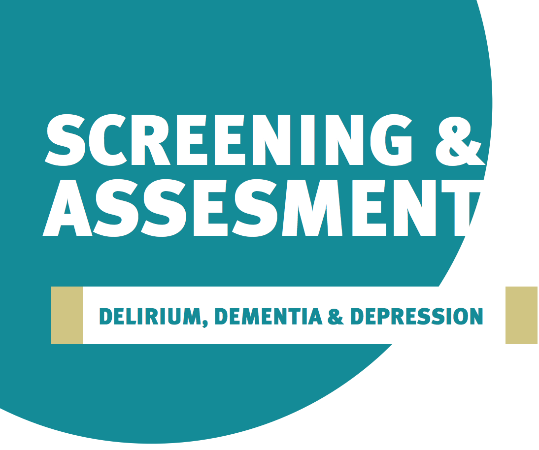 Screening & Assessment - Delirium, Dementia & Depression - Nice Toolsets
