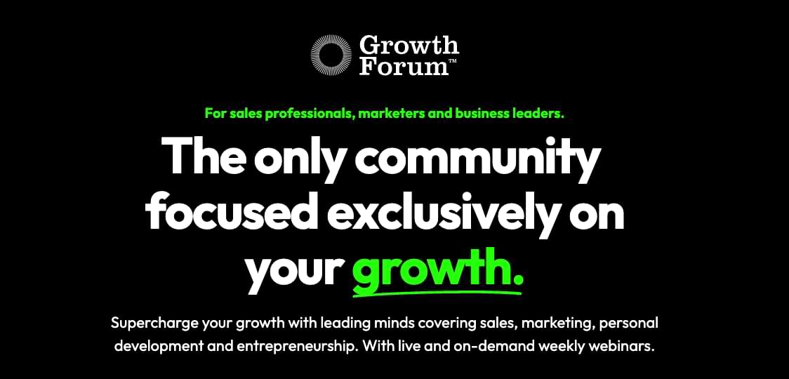 Growth Forum | For Sales, Marketers and Entrepreneurs