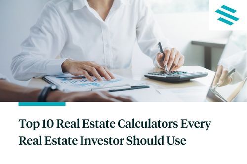 Top 10 Must-Have Real Estate Calculators for Real Estate Investors ...