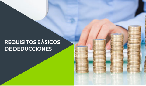 REQUISITOS BÁSICOS DE DEDUCCIONES - Hobetus