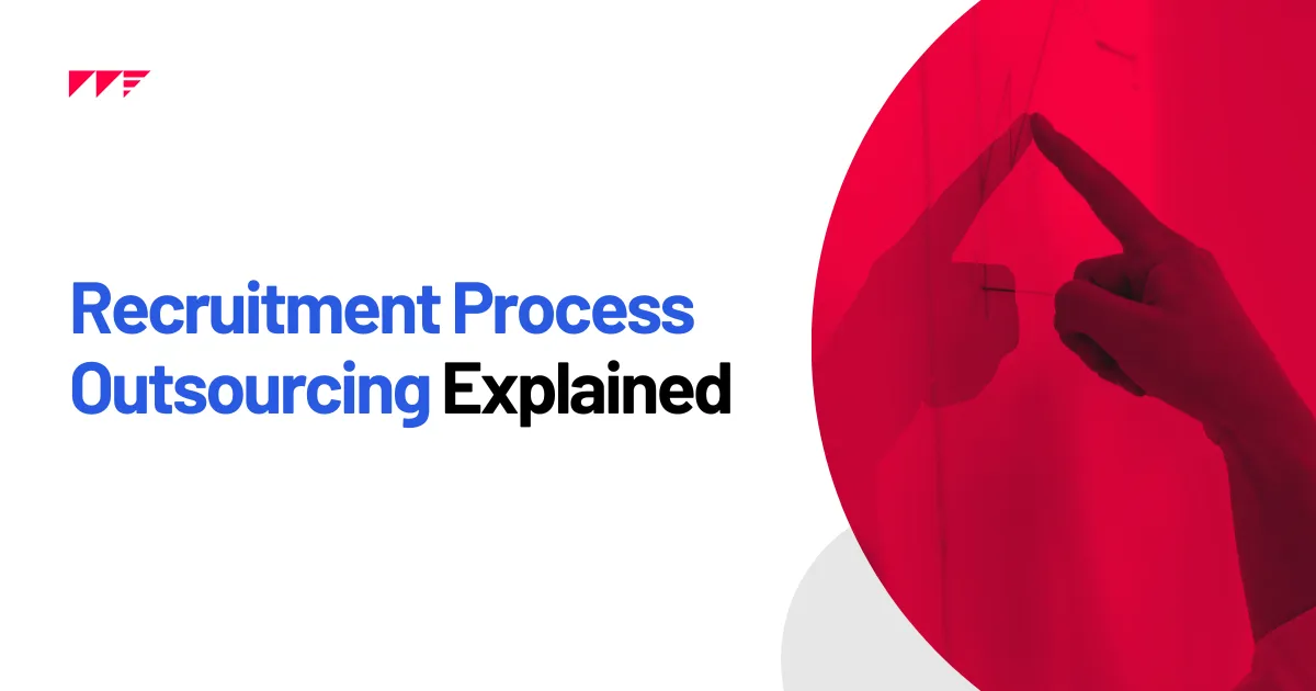 Recruitment Process Outsourcing (RPO) Explained