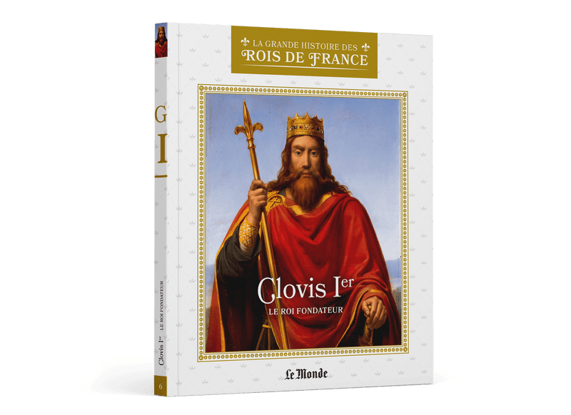 Collection "La grande histoire des rois de France"