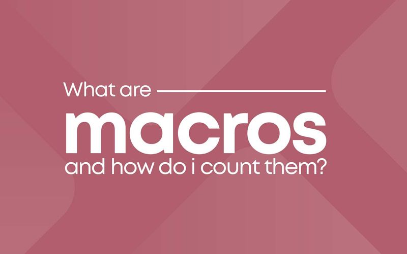 What are macros and how do I count them?