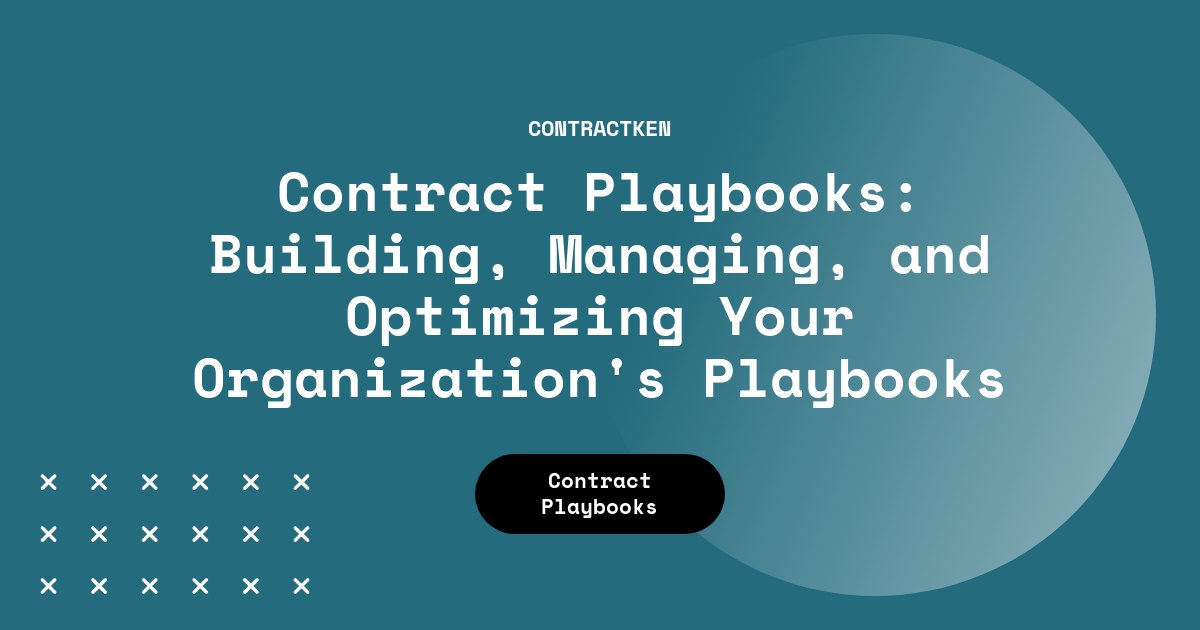 Playbooks: Building, Managing and Optimizing Contract Playbooks