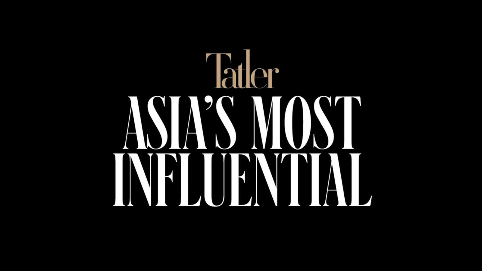 Tatler Asia: Asia’s leading luxury media platform