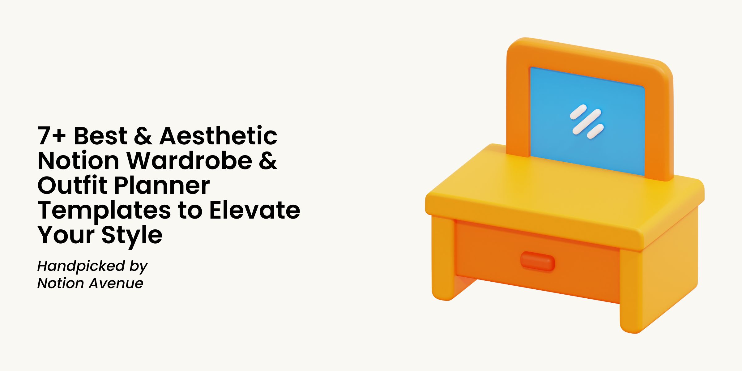 7+ Best & Aesthetic Notion Wardrobe & Outfit Planner Templates to ...