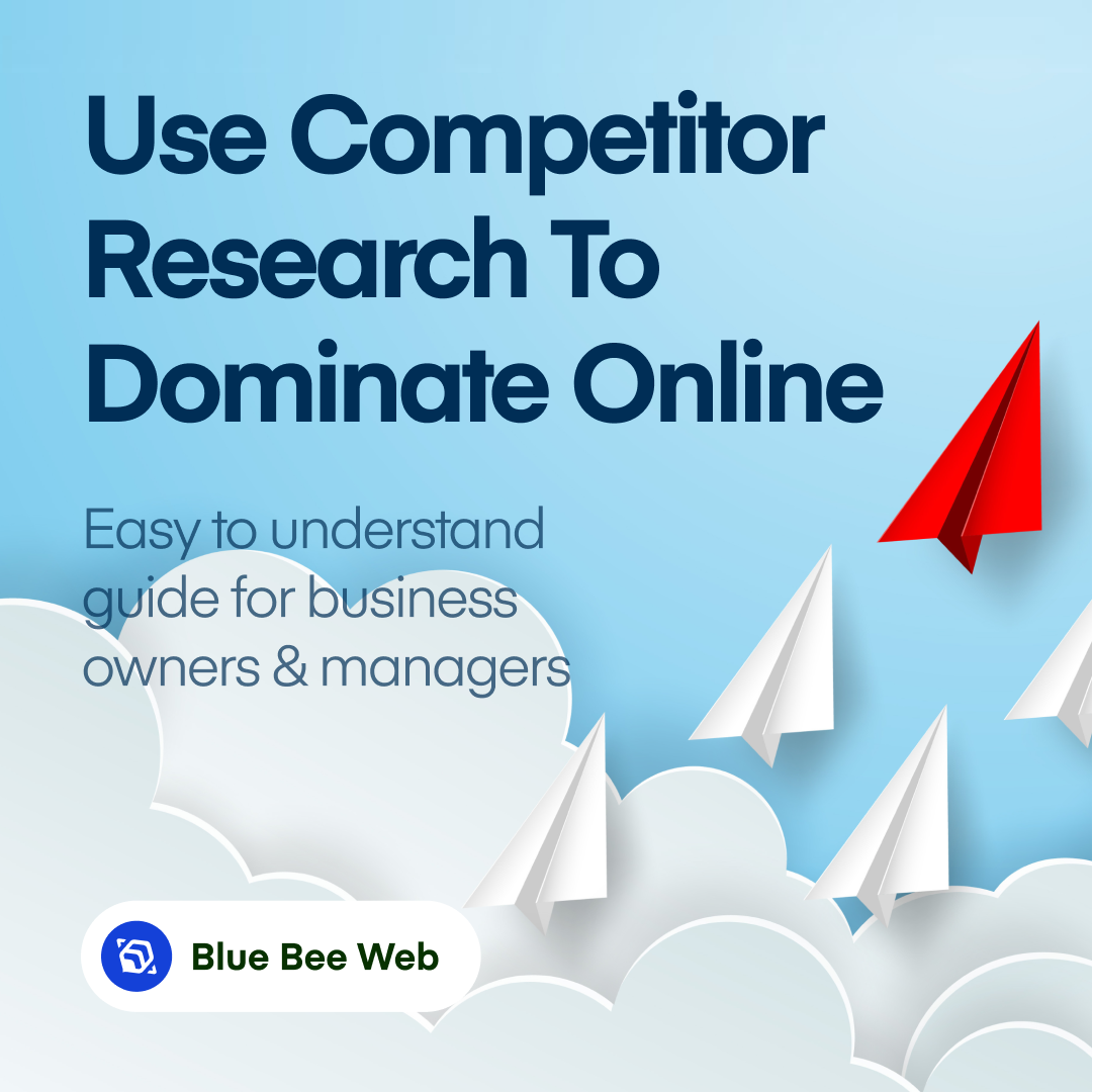Get The Most From Competitor Research in Digital Marketing