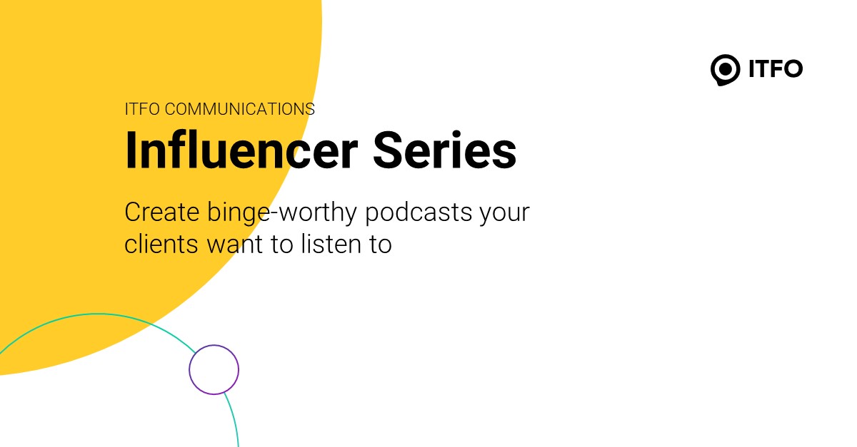Influencer Series - ITFO Communications Inc.