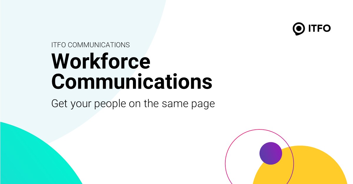 Workforce Communications - ITFO Communications Inc.