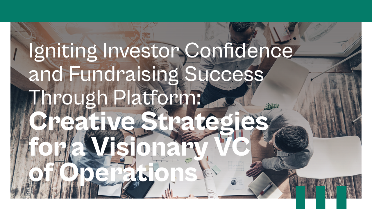 Igniting Investor Confidence and Fundraising Success Through Platform ...