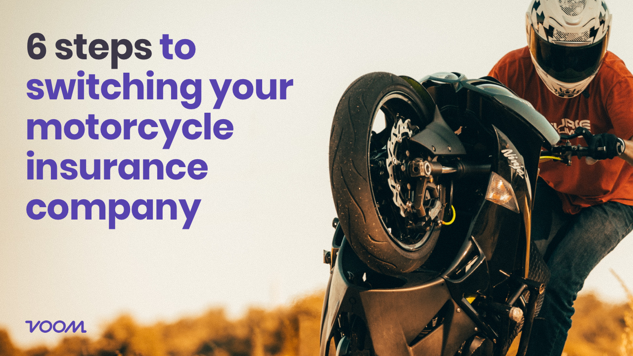 6 steps to switching your motorcycle insurance company | VOOM