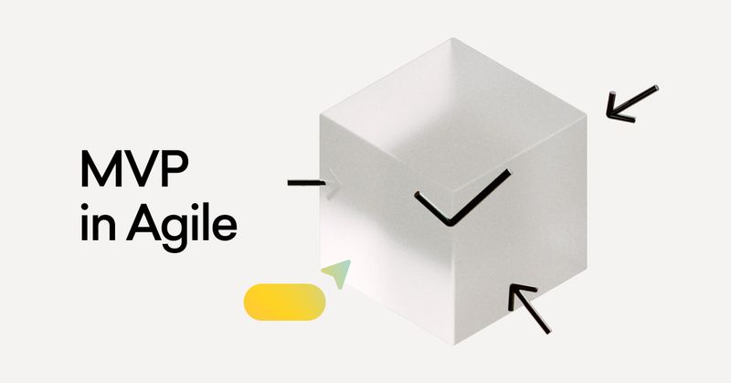 How to Build an MVP In Agile | Cleevio