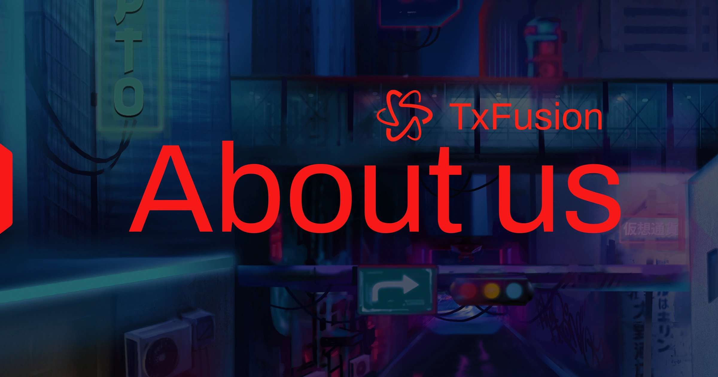 About Us • TxFusion