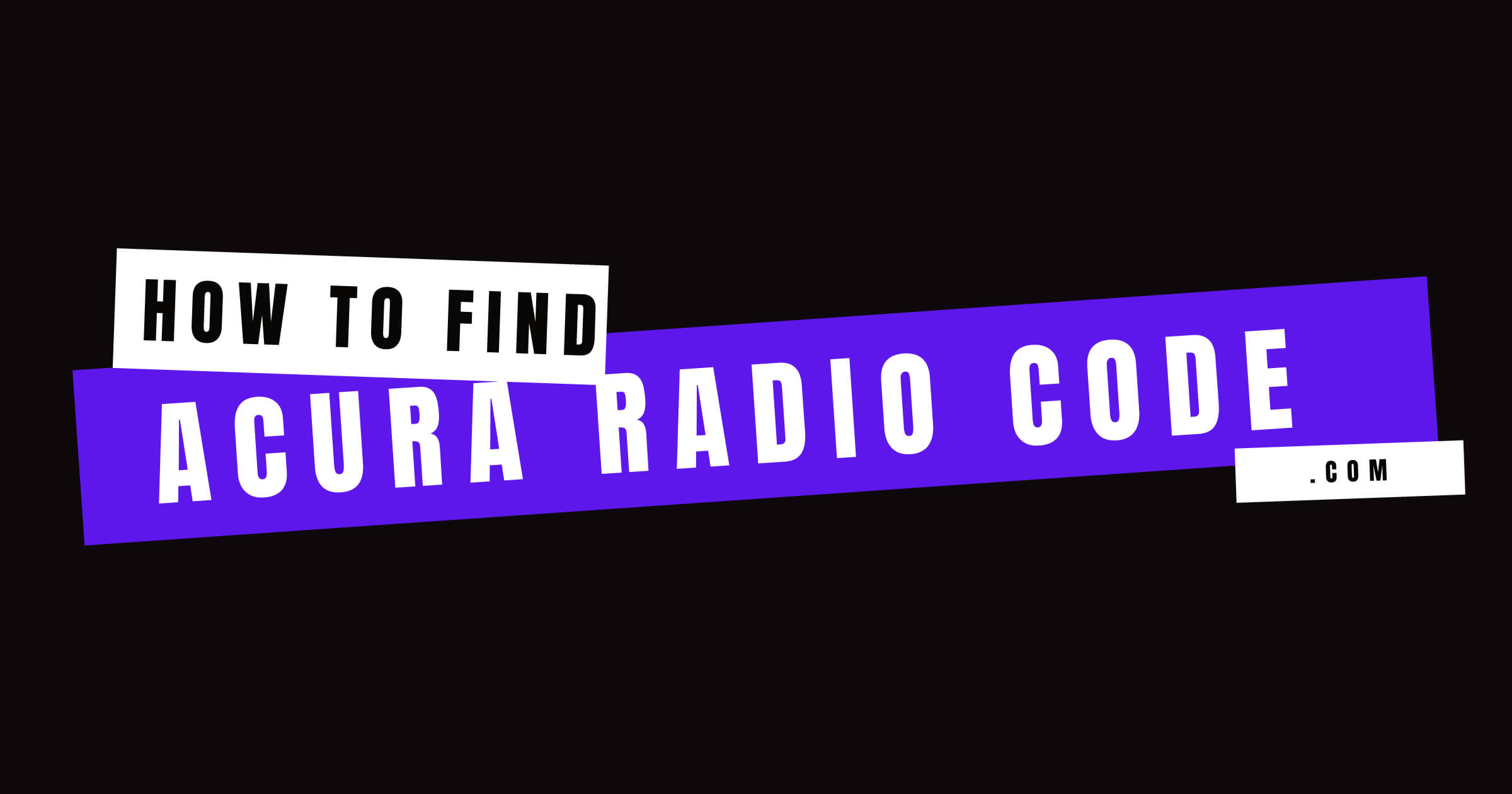 How to find your Acura Radio Code | Acura Radio Code