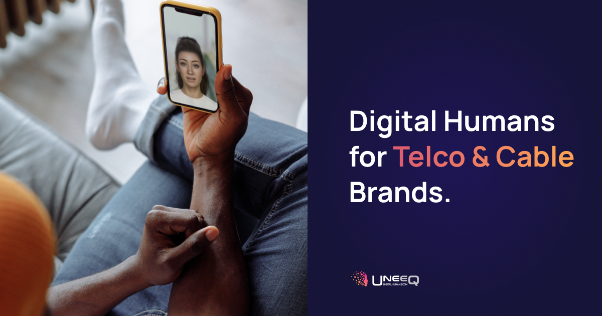 UneeQ Digital Humans | Telco & Cable