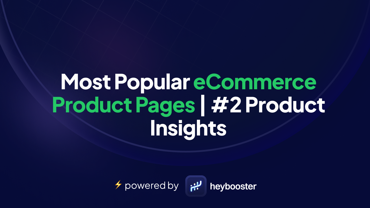 Most Popular eCommerce Product Pages | #2 Product Insights