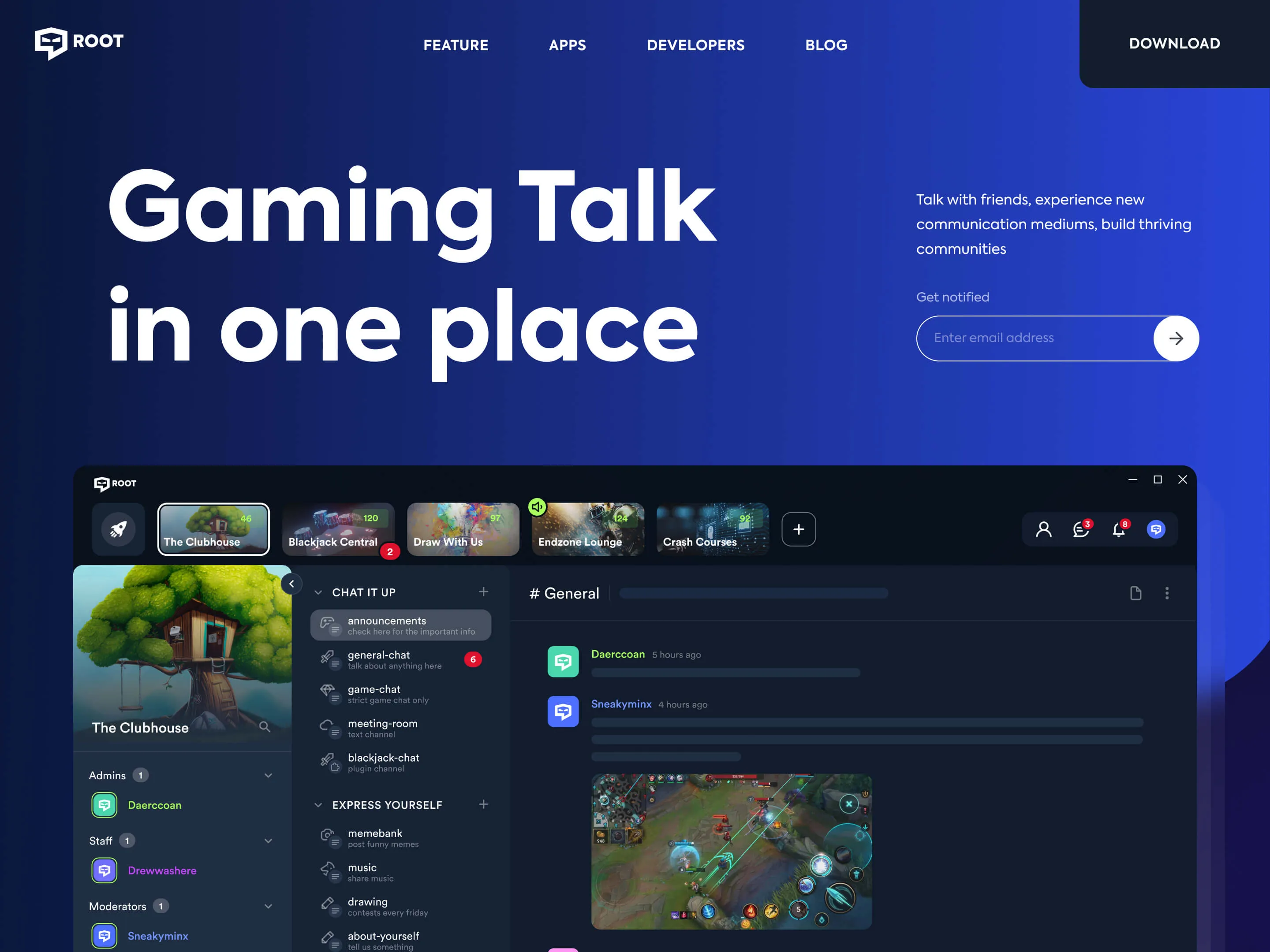 Root – Your Community, Your experience