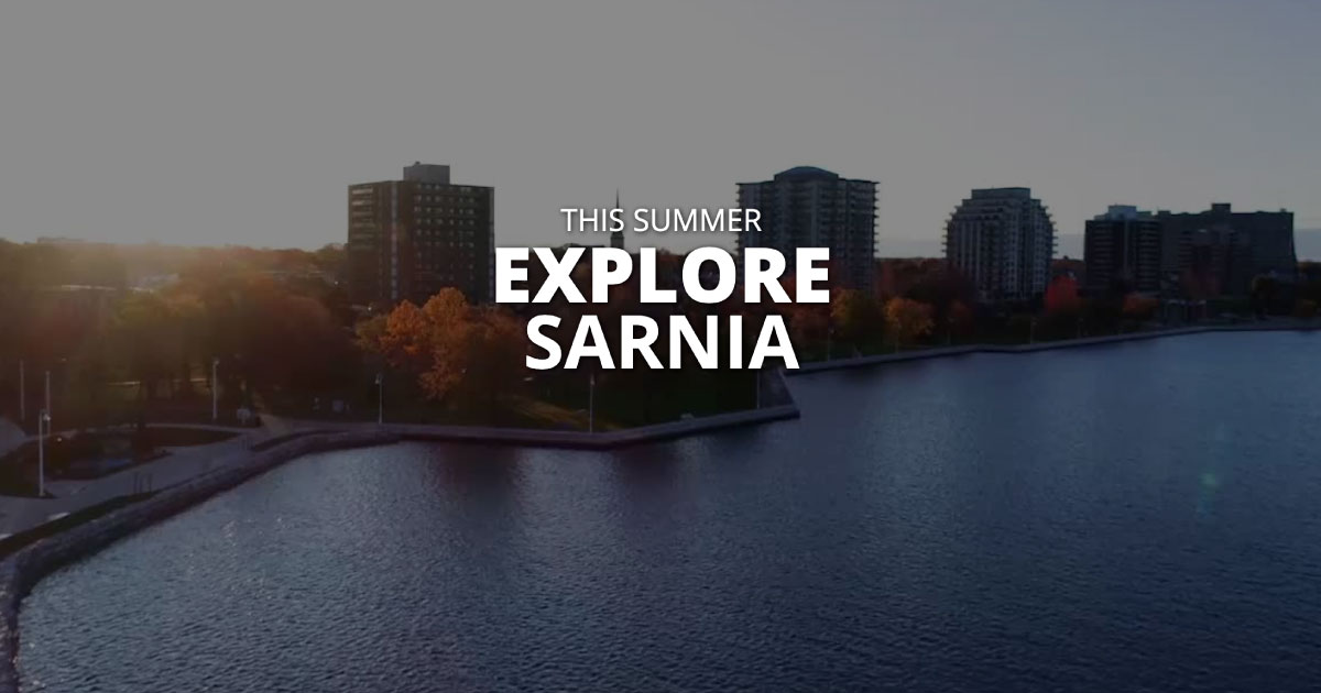 Explore Sarnia - Your next adventure awaits!