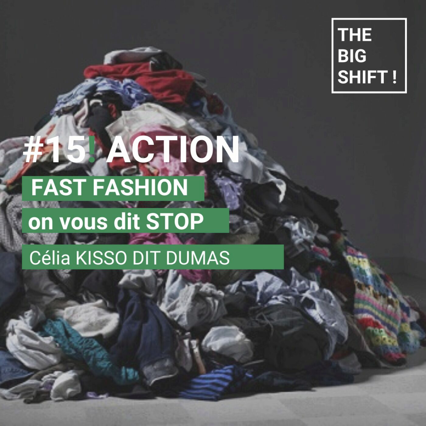 Les conséquence de la Fast Fashion - The Big Shift ! écologie