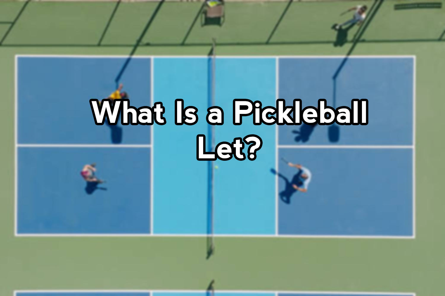 What is a Let in Pickleball? | The Skilled Pickle