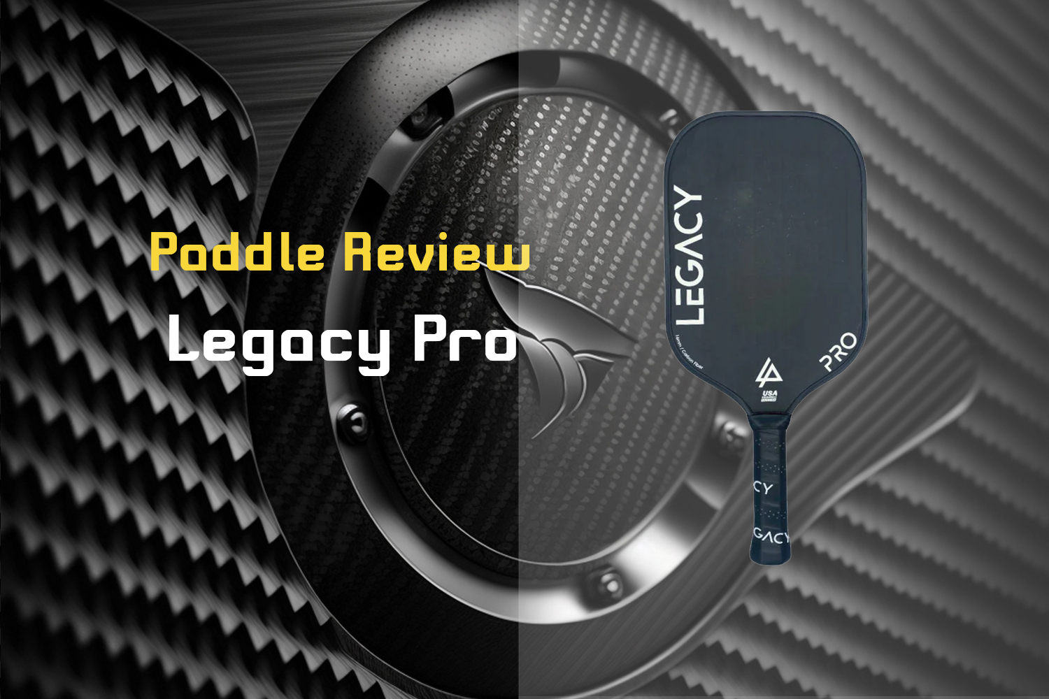 The Legacy Pro Review Review | The Skilled Pickle