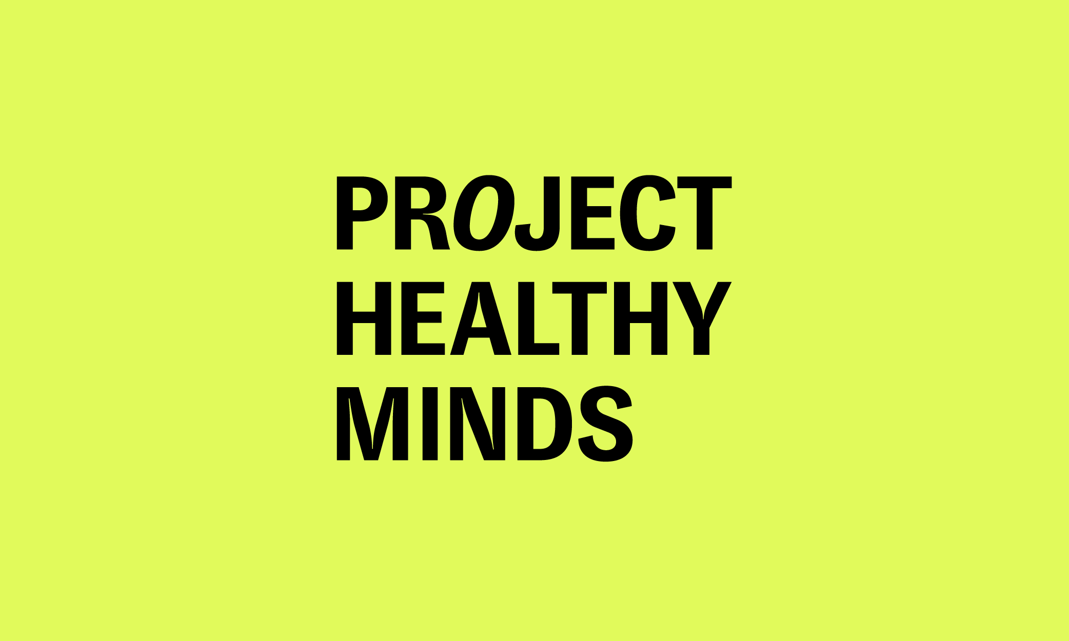 Project Healthy Minds