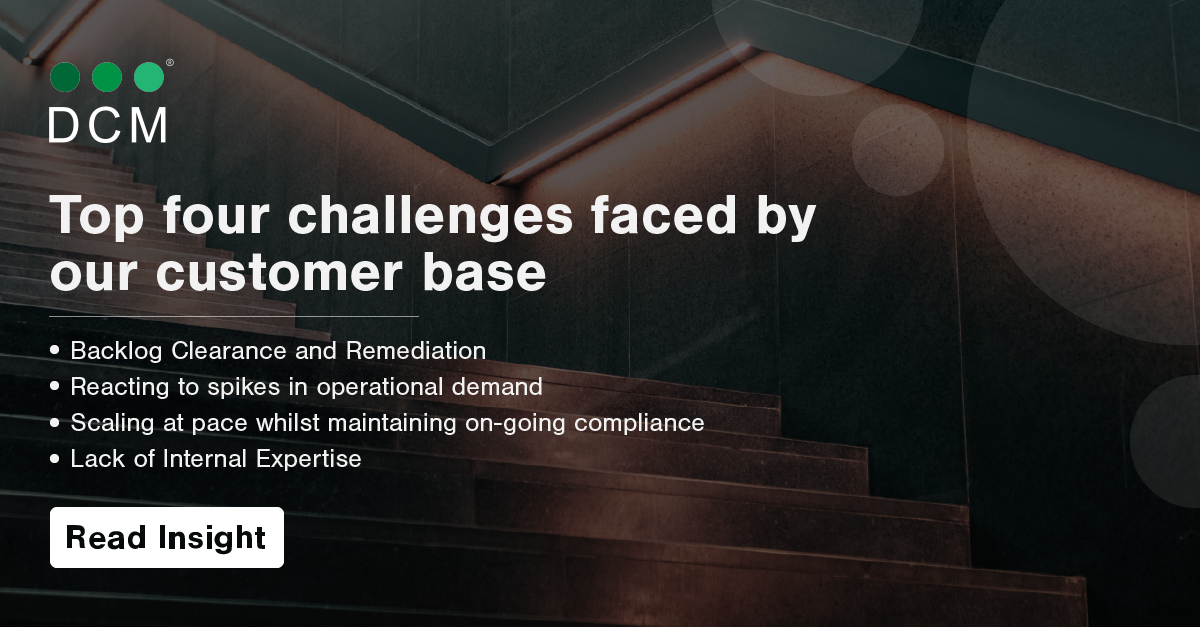 Top four challenges faced by our customer base | DCM Insights