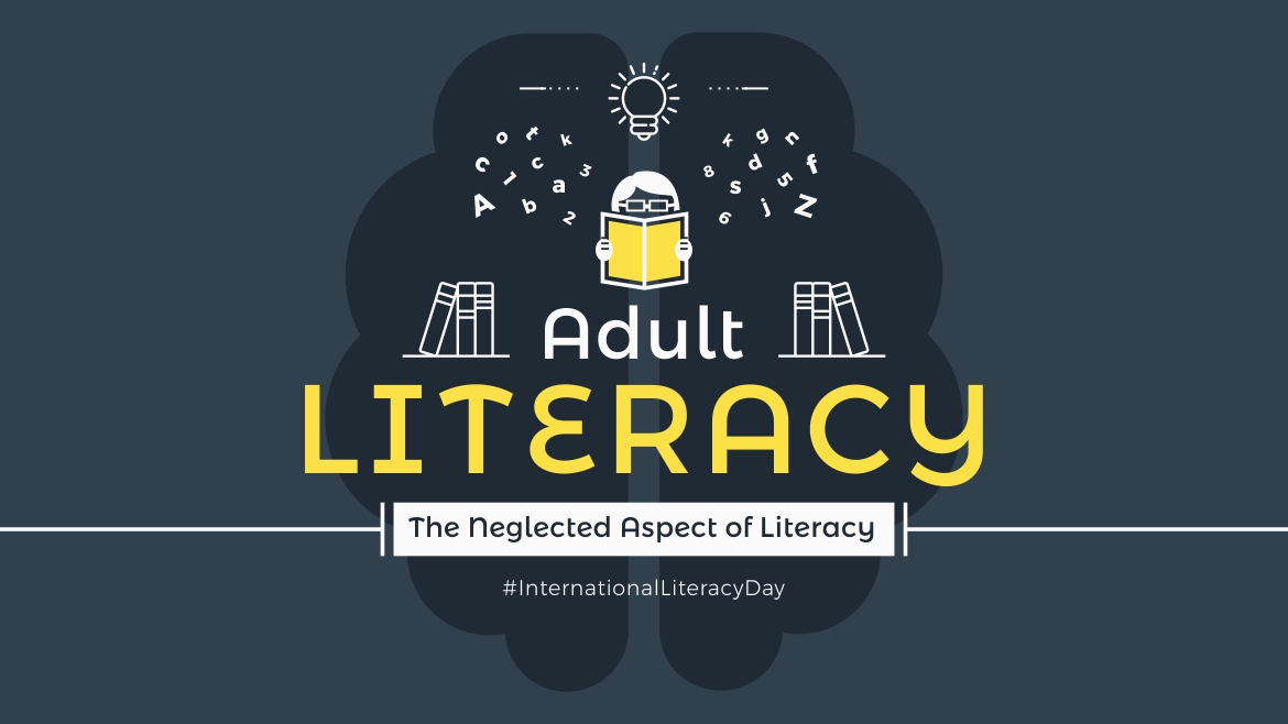 Adult Literacy: The Neglected Aspect of Literacy