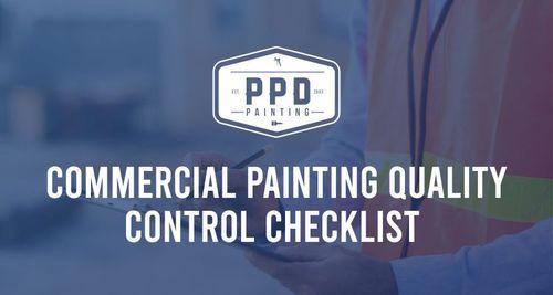Commercial Painting Quality Control Checklist | PPD Painting
