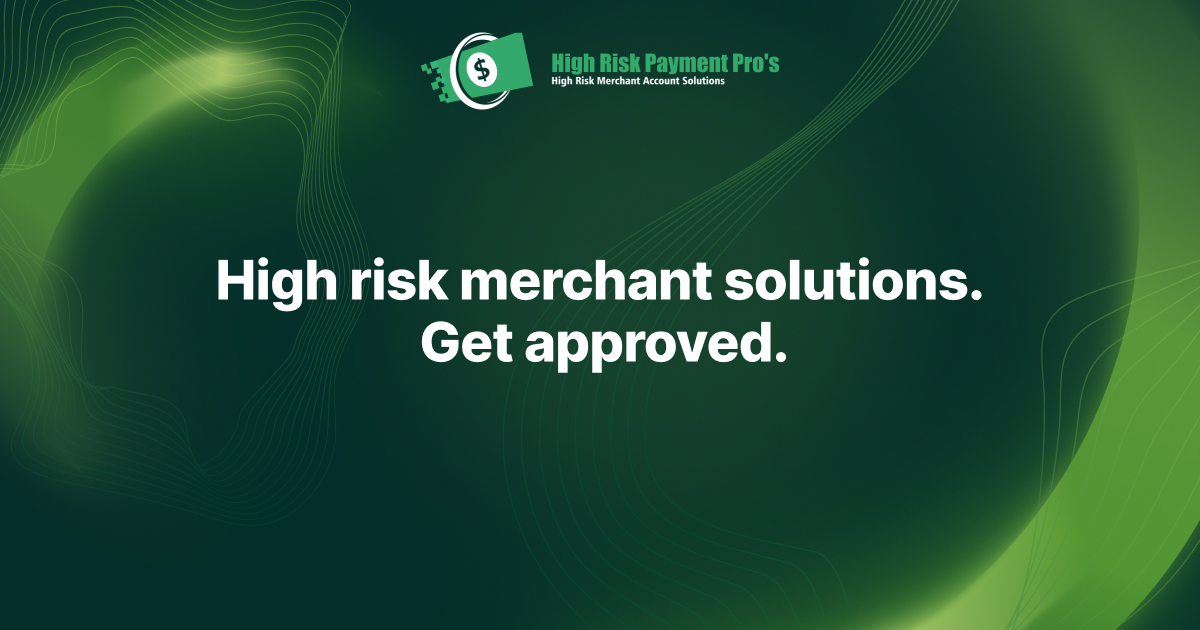 High Risk Payment Pro's