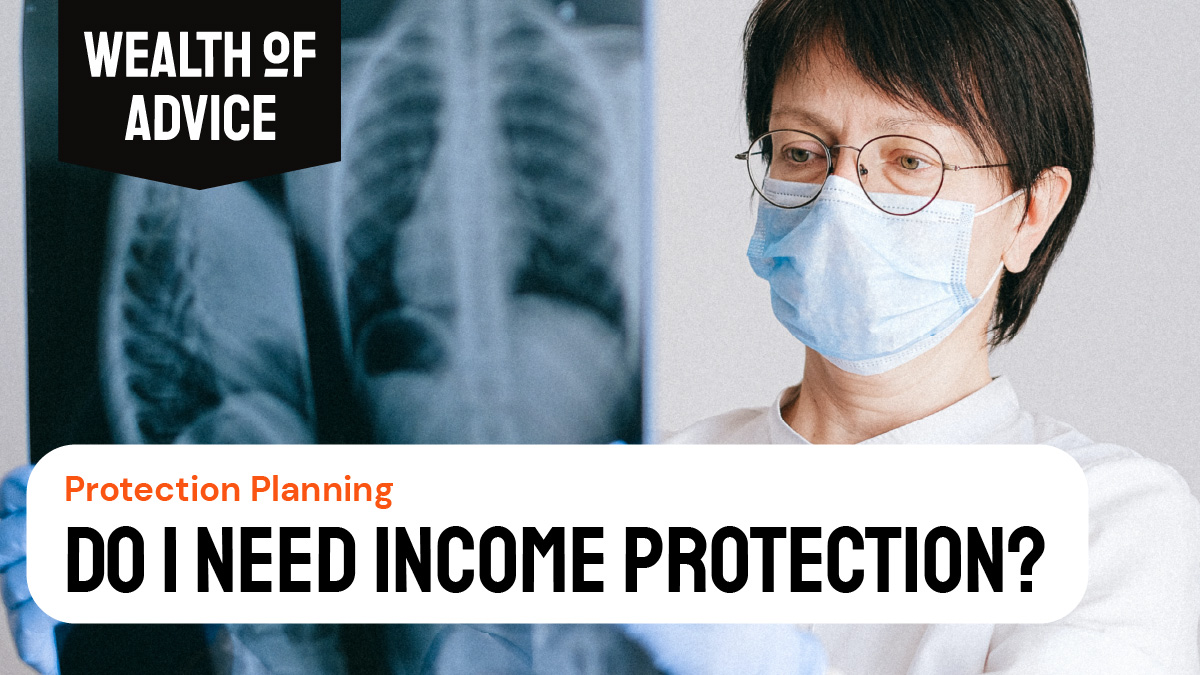Do I need Income Protection?