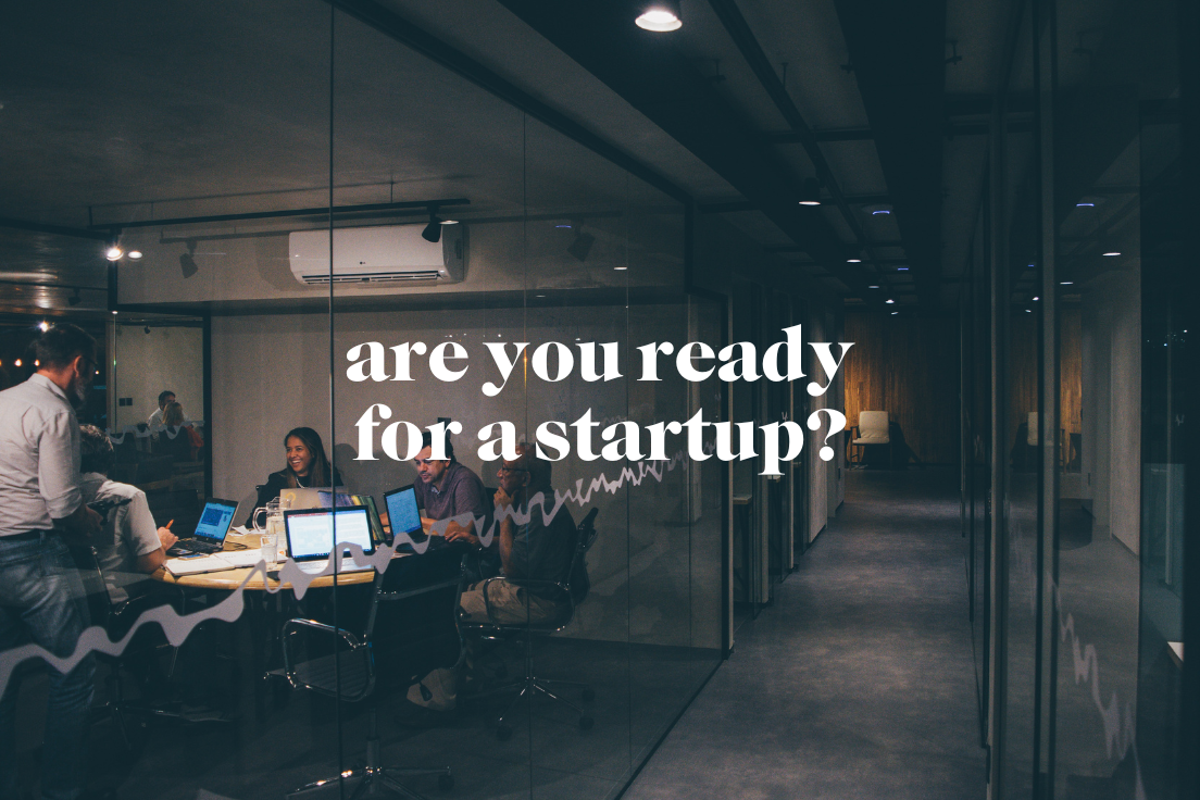 Are You Ready for a Start-Up?