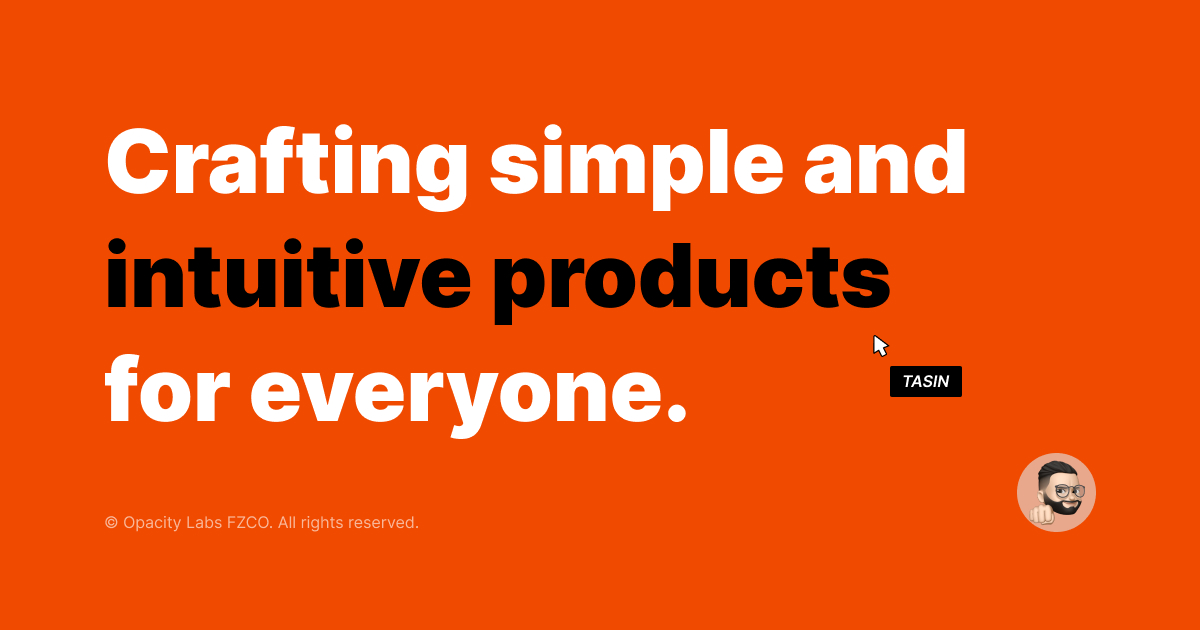 Tahsin - Product designer based in Dubai