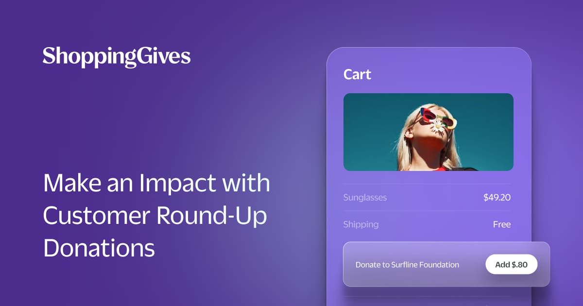 Round Up Donation Platform | ShoppingGives