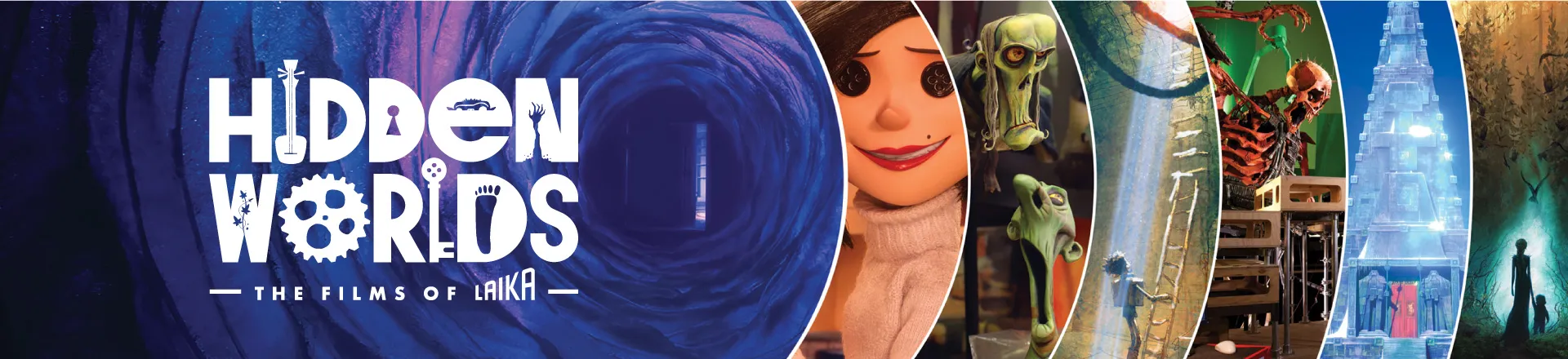 Hidden Worlds: The Films of LAIKA