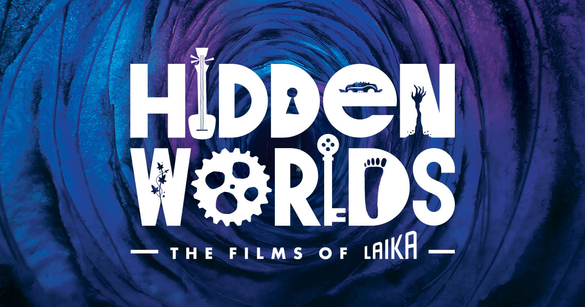 Hidden Worlds: The Films of LAIKA