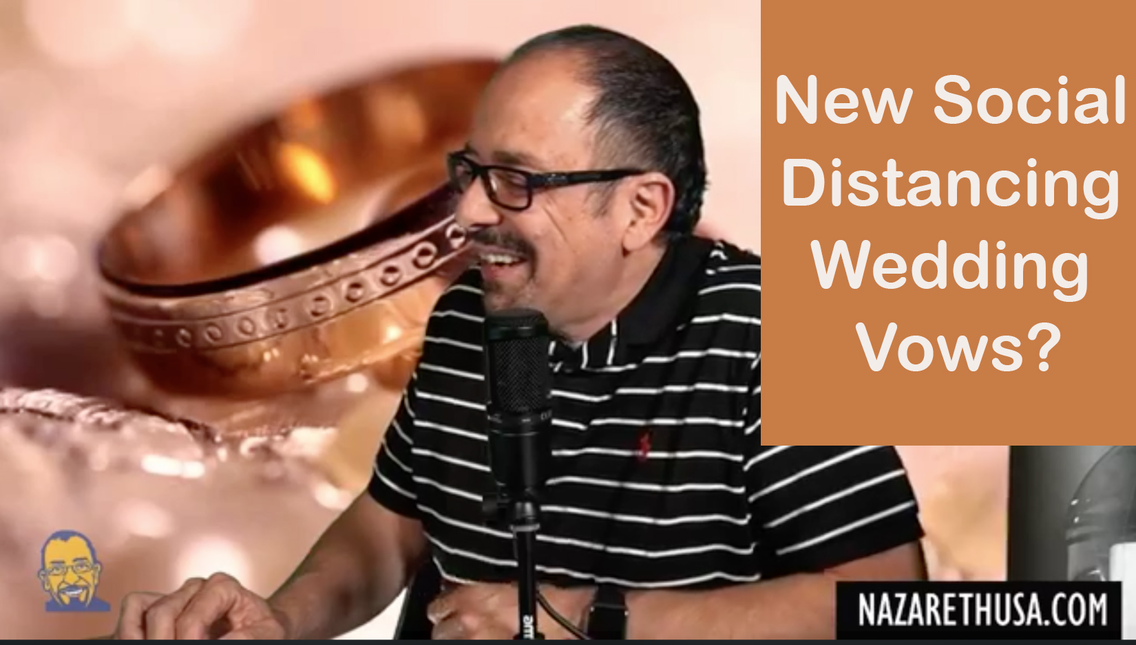 Comedian Nazareth | Name Some New Social Distancing Wedding Vows
