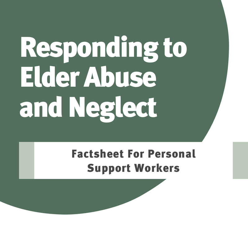 Responding to Elder Abuse and Neglect: Factsheet For Personal Support Workers - Nice Toolsets